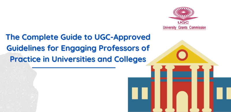 The Complete Guide to UGC-Approved Guidelines for Engaging Professors ...