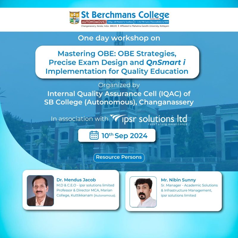 St.Berchmans College (Autonomous) organizes a one-day workshop on "Mastering OBE: OBE Strategies ...