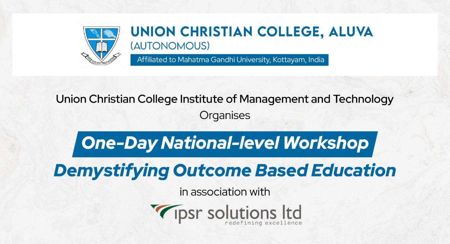 One-Day National-level Workshop on Demystifying Outcome Based Education at Union Christian ...